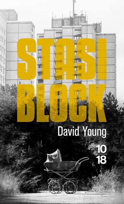 Stasi Block (Karin Müller, #2) by David Young | Goodreads
