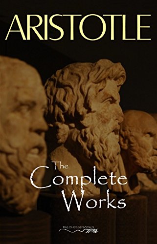 Aristotle: The Complete Works by Aristotle | Goodreads