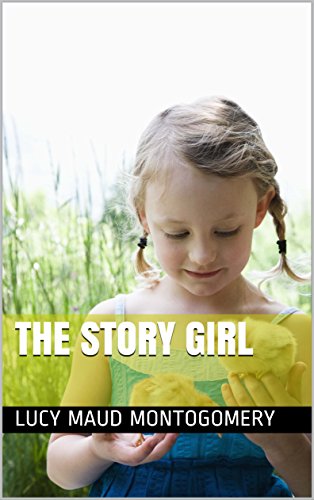 The Story Girl by L.M. Montgomery | Goodreads
