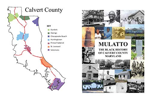 Mulatto: The Black History of Calvert County by Michael Kent | Goodreads