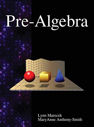 Pre-Algebra by Lynn Marecek | Goodreads
