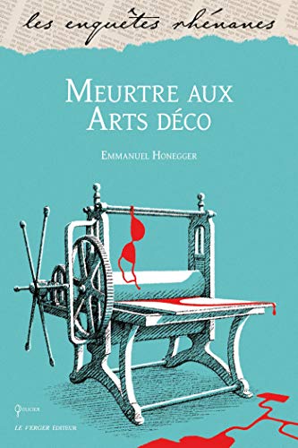 Meurtre aux Arts déco by Emmanuel Honegger | Goodreads