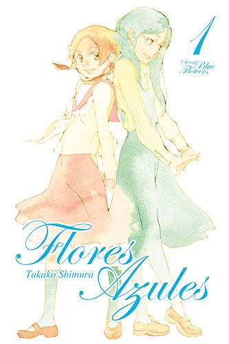 Flores azules, vol. 1 by Takako Shimura | Goodreads