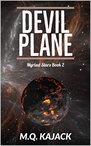 Devil Plane (Wu Ji Chronicles: Myriad Stars, #2) by M.Q. Kajack | Goodreads