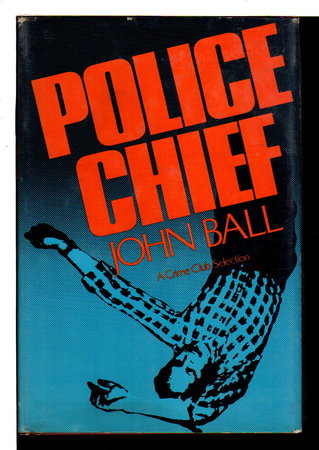 Police Chief by John Dudley Ball | Goodreads