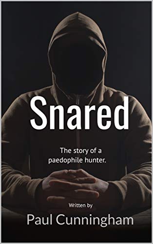 Snared by Paul Cunningham | Goodreads