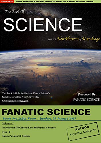The Book Of Science: Introduction To General Laws Of Physics & Science ...