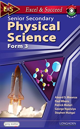 Excel and Succeed: Senior Secondary Physical Science: Form 3 by Stephen ...
