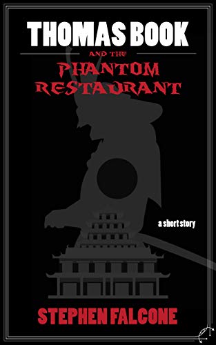 Thomas Book and the Phantom Restaurant by Stephen Falcone | Goodreads