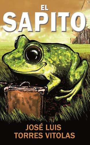 El sapito by José Luis Torres Vitolas | Goodreads