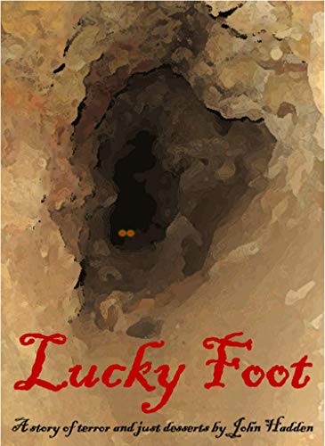 Lucky Foot by John Hadden | Goodreads