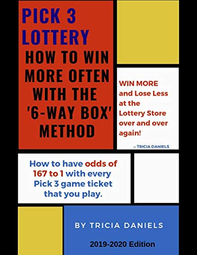 Pick 3 Lottery : How To Win More Often With the '6-Way' Box Method: How ...
