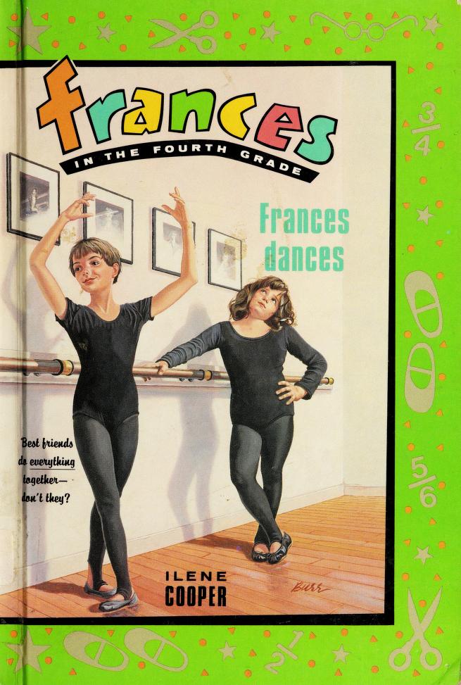 Frances Dances (Frances in the Fourth Grade, #2) by Ilene Cooper ...