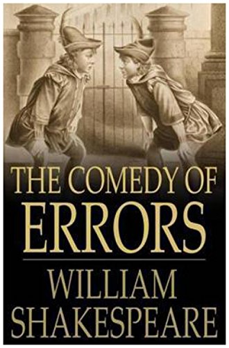 The Comedy of Errors (Annotated) by William Shakespeare | Goodreads