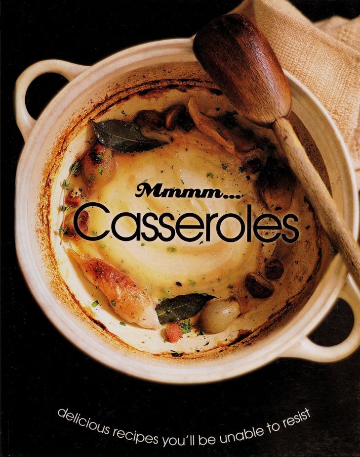 Mmmm...Casseroles by Parragon Books | Goodreads