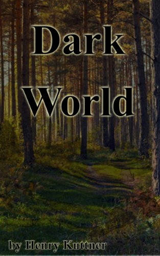 The Dark World ( Illustrated ) by Henry Kuttner | Goodreads