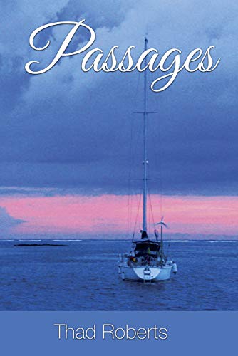 Passages by Thad Roberts | Goodreads