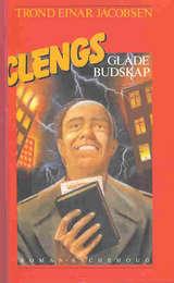 Clengs glade budskap by Trond Einar Jacobsen | Goodreads