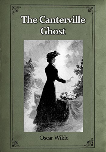 The Canterville Ghost (Illustrated) by Oscar Wilde | Goodreads