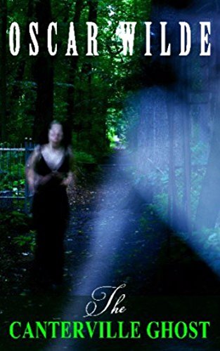 The Canterville Ghost [Illustrated edition] by Oscar Wilde | Goodreads