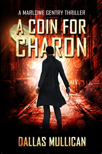 A Coin for Charon by Dallas Mullican | Goodreads