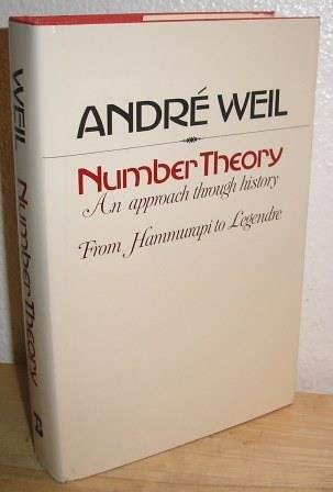 Number Theory: An approach through history from Hammurapi to Legendre ...