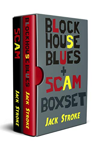 Blockhouse Blues + Scam Box Set by Jack Stroke | Goodreads