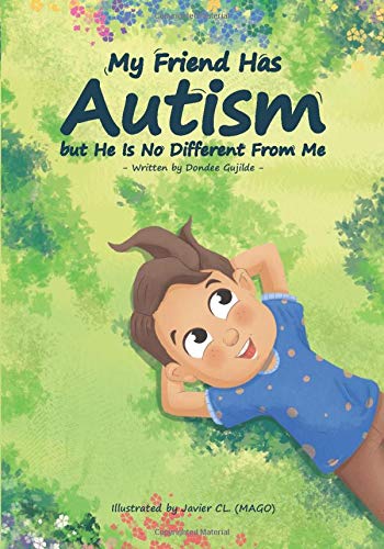 My Friend Has Autism but He Is No Different From Me by Dondee Gujilde ...