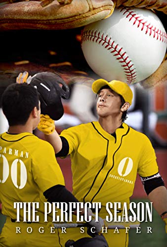 The Perfect Season by Roger Schafer | Goodreads