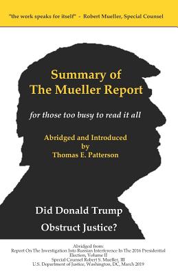 Summary of the Mueller Report, for those too busy to read it all by ...