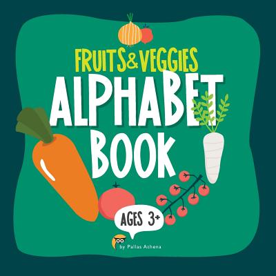 Fruits & Veggies Alphabet Book: Easy and Fun ABC book of Fruits ...