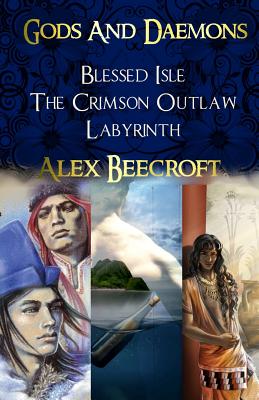 Gods and Daemons: An Anthology of Historical Novellas by Alex Beecroft ...