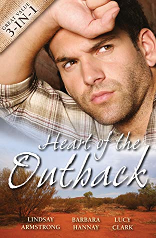 Heart Of The Outback, Volume 3: The Australian's Housekeeper Bride/In ...