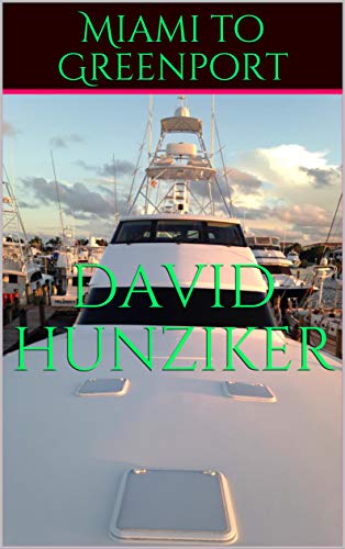 Miami to Greenport: Adventures while performing yacht deliverys ...