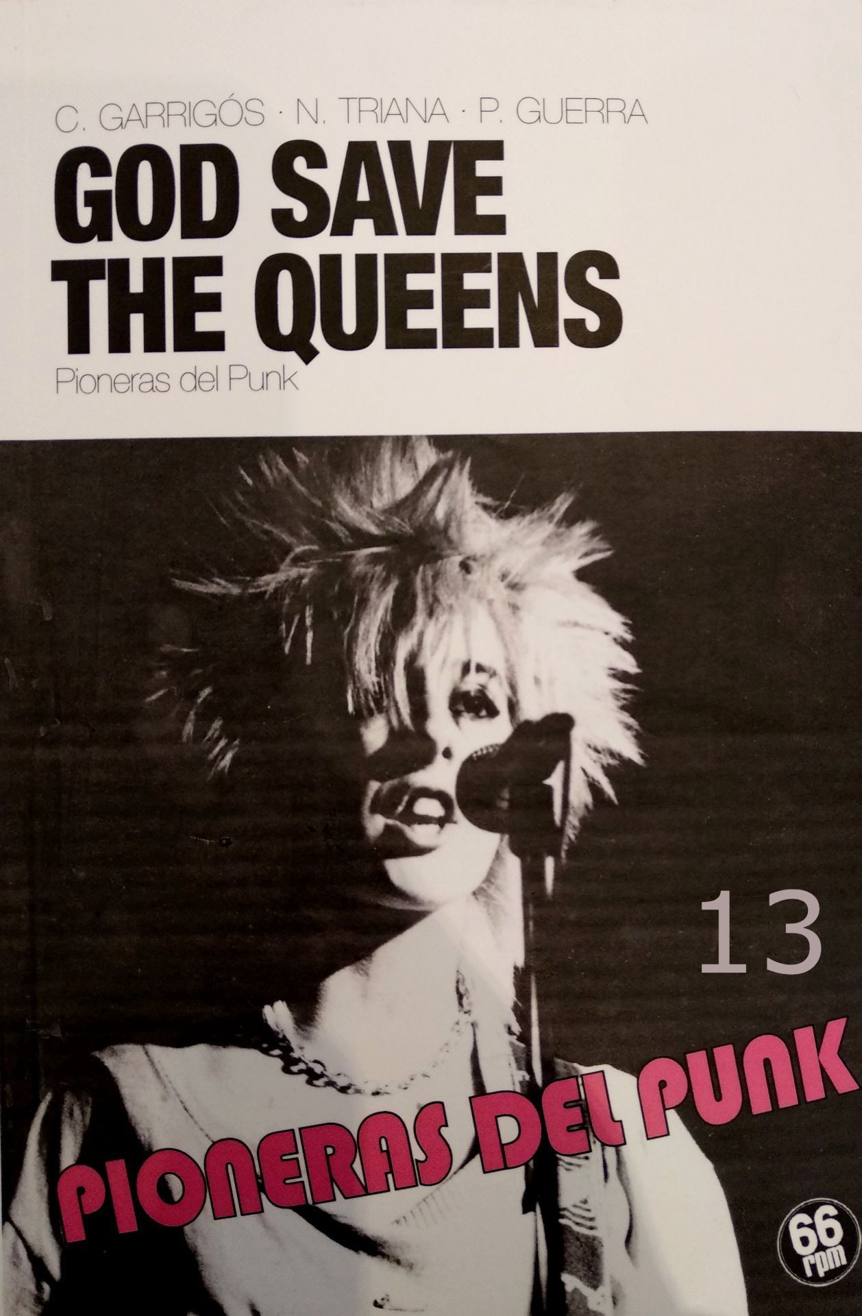 God save the queens. Pioneras del punk. by Cristina Garrigós | Goodreads