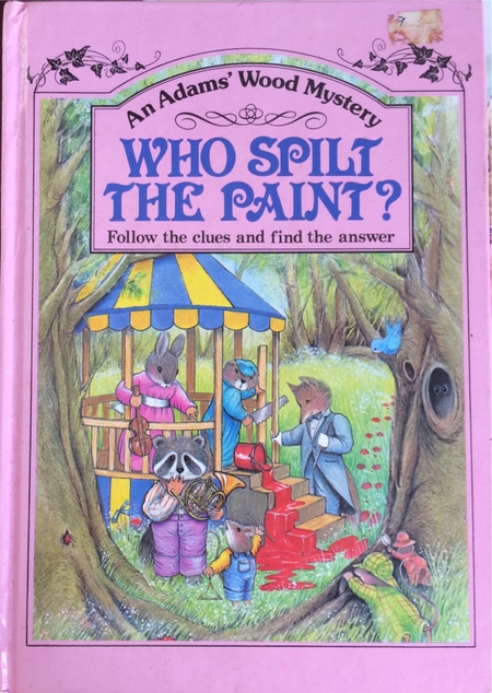 Who Spilled the Paint? Follow the Clues and Find the Answer by Stewart ...