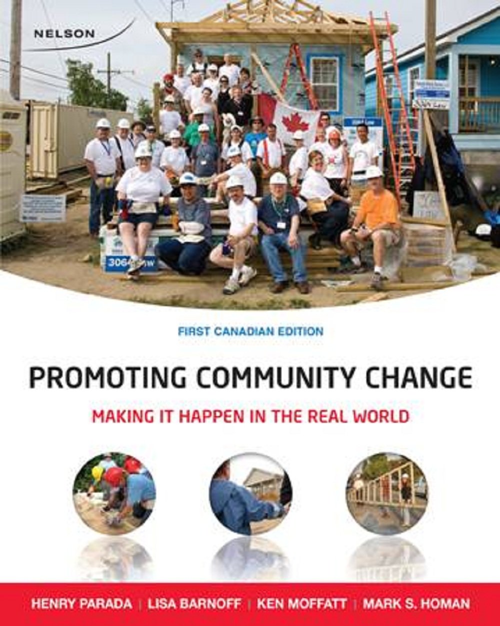 Promoting Community Change: Making it Happen in the Real World by Henry ...