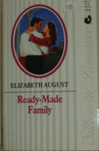 Ready Made Family by Elizabeth August | Goodreads