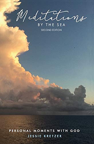 Meditations by the Sea: Personal Moments with God by Jessie Kretzer ...