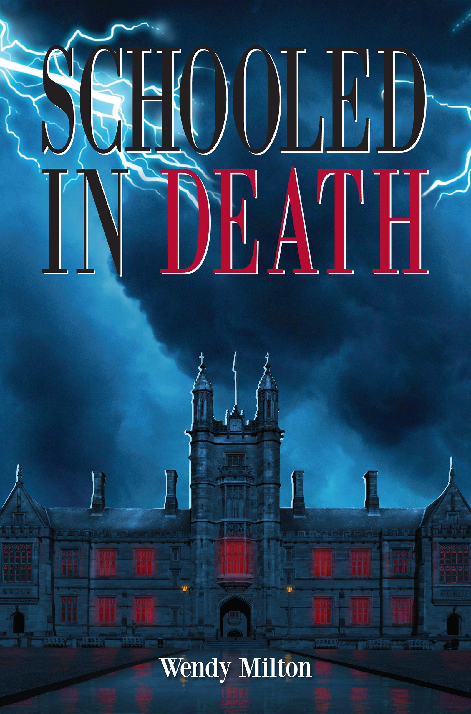 Schooled in Death by Wendy Milton | Goodreads