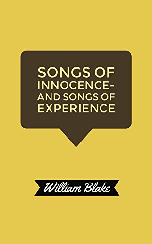 Songs of Innocence- and Songs of Experience by William Blake | Goodreads
