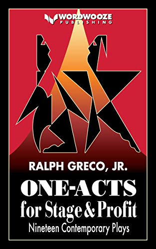 One-Acts for Stage and Profit: Nineteen Contemporary One Act Plays by ...