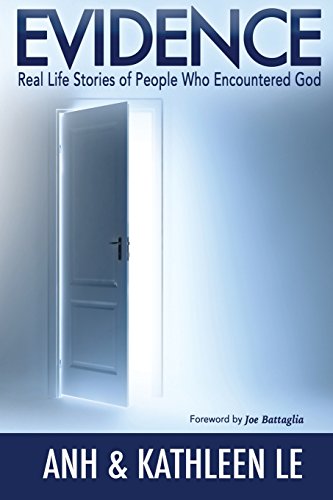 Evidence: Real Life Stories of People Who Encountered God (Awakening ...