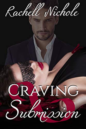 Craving (The K Club Dark Side Book 3) by Rachell Nichole | Goodreads