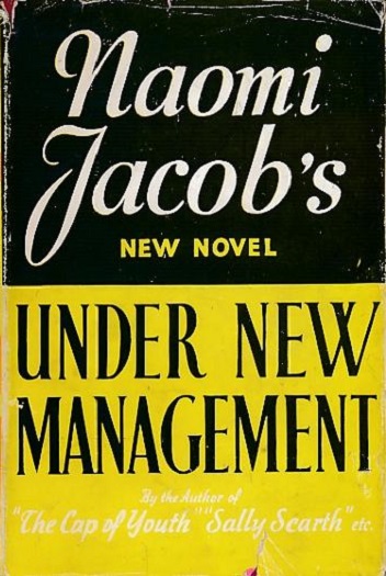 Under New Management by Naomi Jacob | Goodreads