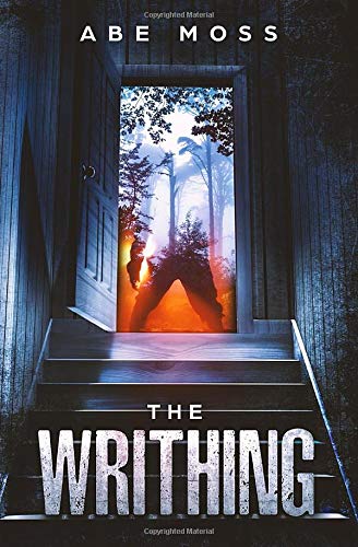 The Writhing by Abe Moss | Goodreads