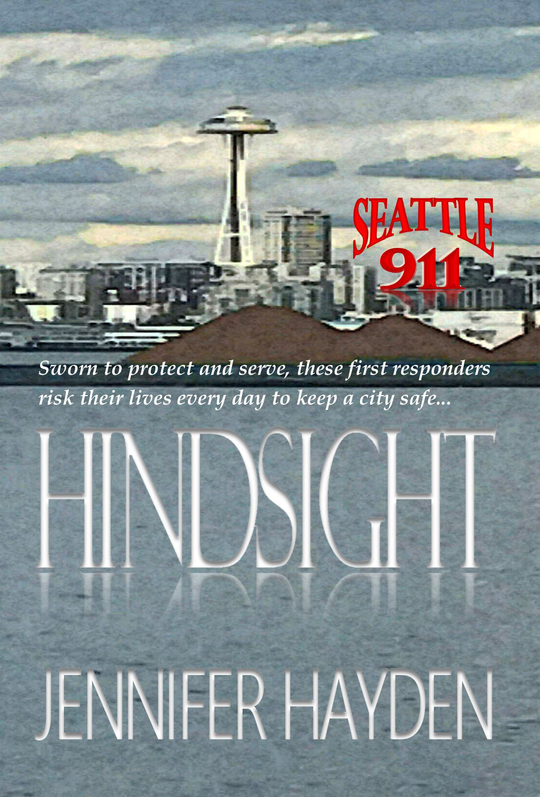 Hindsight (Seattle 911 #3) by Jennifer Hayden | Goodreads