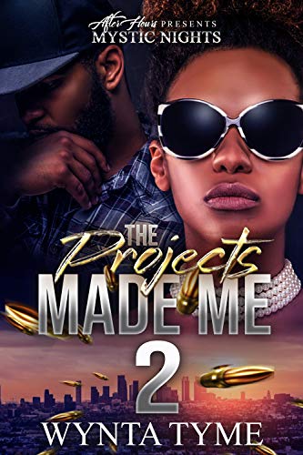 The Projects Made Me 2 by Wynta Tyme | Goodreads