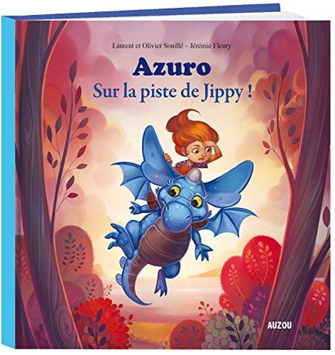 Sur la piste de Jippy ! (Azuro #2) by Laurent Souillé | Goodreads