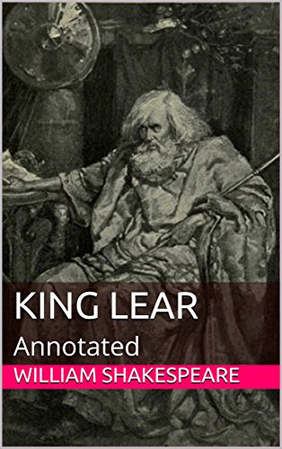 King Lear: Annotated by William Shakespeare | Goodreads